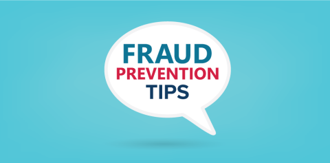Preventing Fraud Starts With You | Fraud Prevention Tips